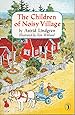 The Children of Noisy Village: Lindgren, Astrid, Wikland, Ilon, Lamborn ...