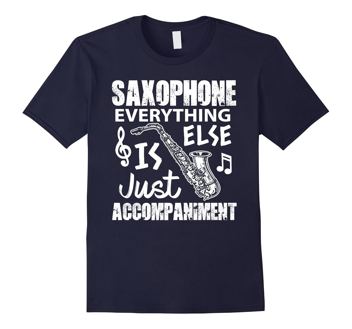 Saxophone Shirt Funny Marching Band Sax Gift T-Shirt-4LVS – 4loveshirt