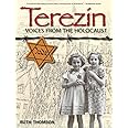 Amazon.com: Terezin: Voices from the Holocaust: 9780763664664: Thomson ...