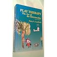 Amazon.com: Play Therapy: The Art of the Relationship: 9781583913277 ...