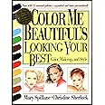 Color Me Beautiful's Looking Your Best: Color, Makeup and Style ...