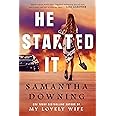 He Started It: Downing, Samantha: 9780451491756: Amazon.com: Books