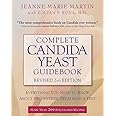 Complete Candida Yeast Guidebook, Revised 2nd Edition: Everything You ...