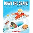 Down the Drain!: Munsch, Robert, Martchenko, Michael: 9780545986007 ...