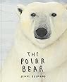 The Polar Bear: Jenni Desmond: 9781592702008: Amazon.com: Books
