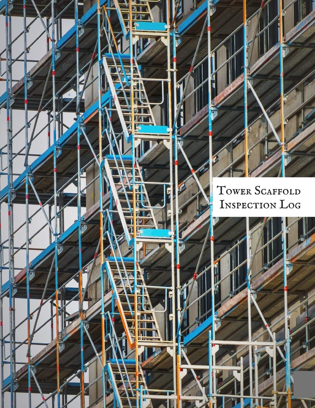 Mua Tower Scaffold Inspection Log: Daily Health & Safety project ...