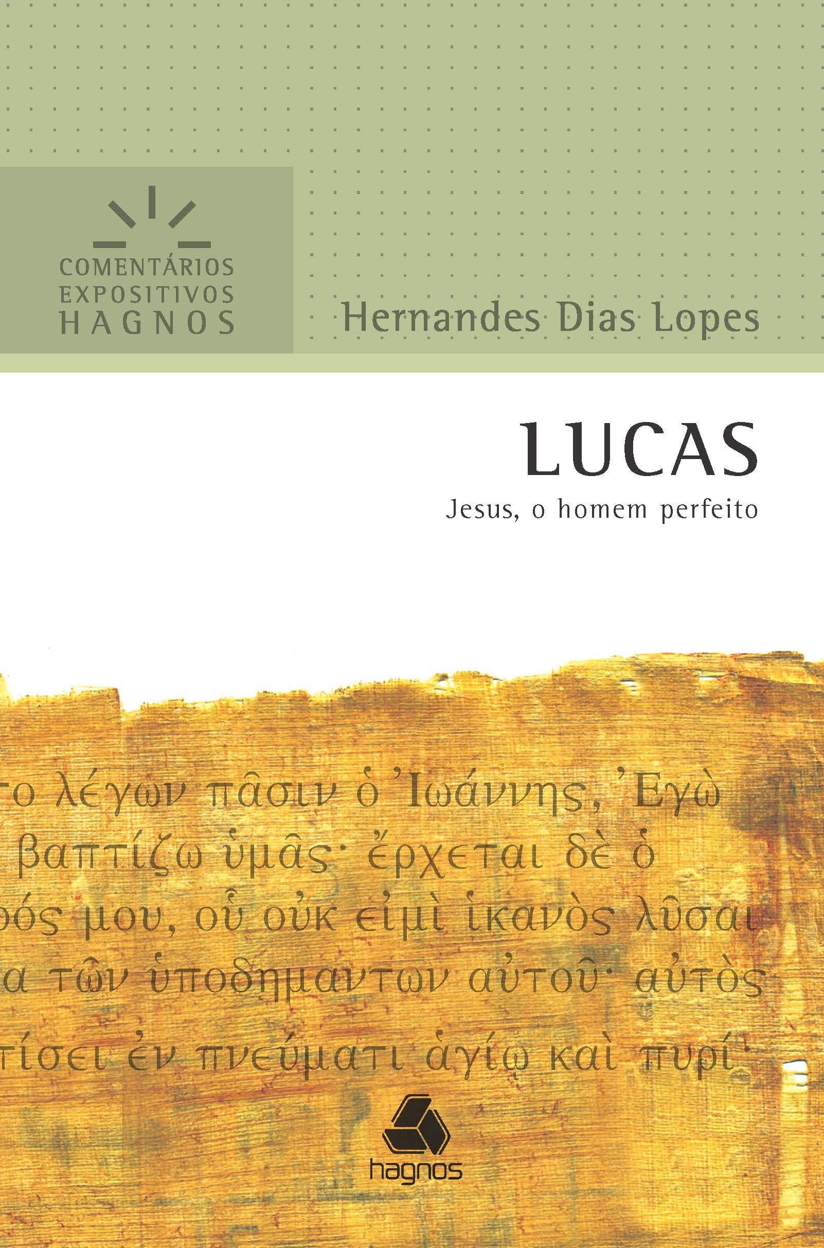 Lucas : Jesus, o homem perfeito PDF Hernandes Dias Lopes