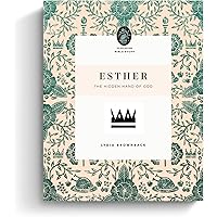 Esther: The Hidden Hand of God (Flourish Bible Study): Brownback, Lydia ...