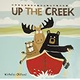 Up the Creek (Life in the Wild): Oldland, Nicholas, Oldland, Nicholas ...