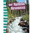 Amazon.com: Our Natural Resources (Social Studies Readers : Content and ...