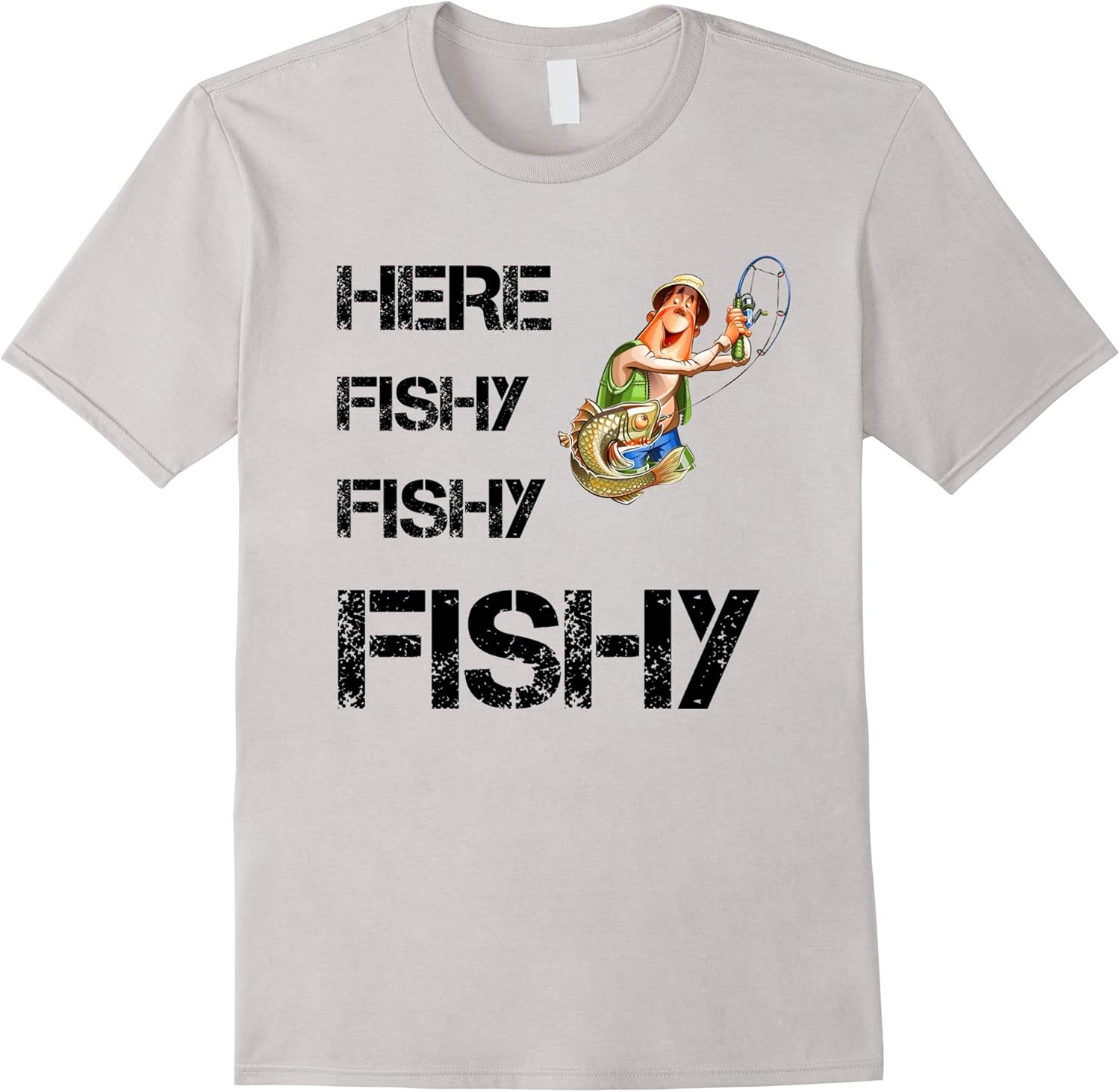 Amazon.com: Fishing Tshirt Here Fishy Fishy Fishy Fisherman Fish Tee ...