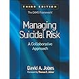 Managing Suicidal Risk: A Collaborative Approach: 9781462552696 ...