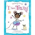 Princess Truly in I Am Truly: Greenawalt, Kelly, Rauscher, Amariah ...