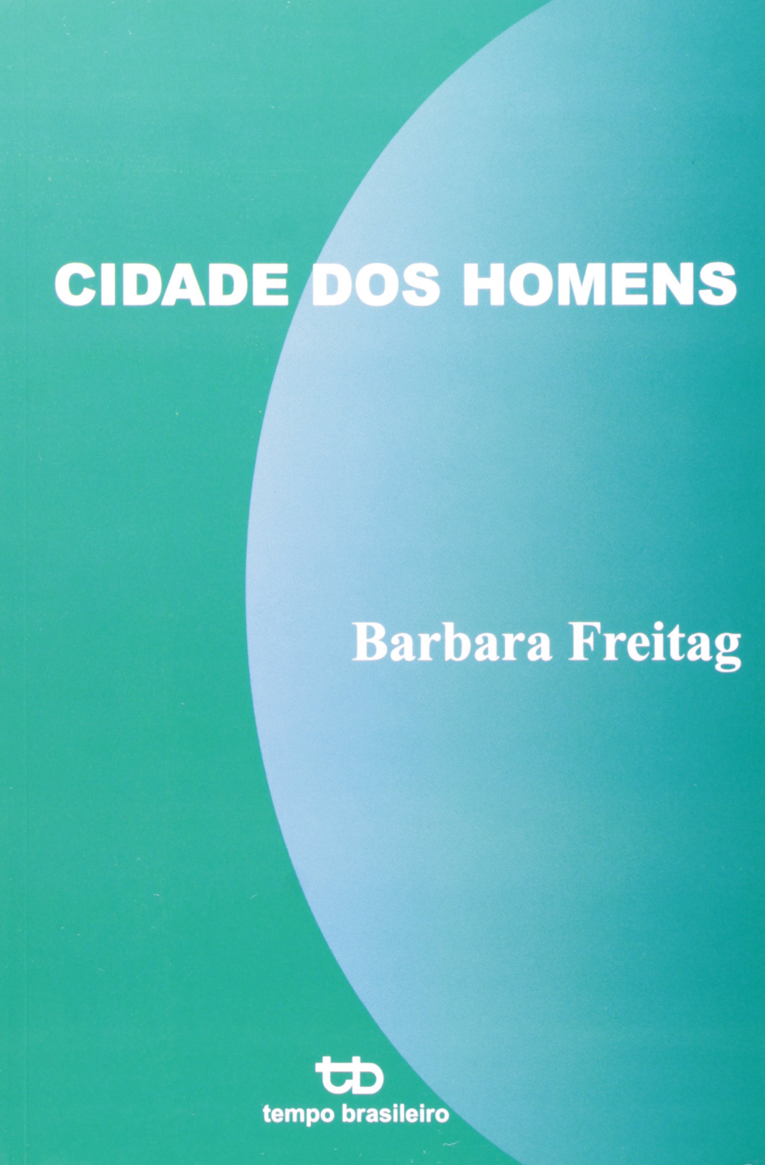 Cidade dos Homens PDF Barbara Freitag