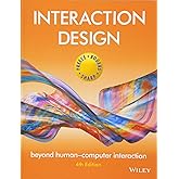 Interaction Design: Beyond Human-Computer Interaction: Rogers, Yvonne, Sharp, Helen, Preece ...