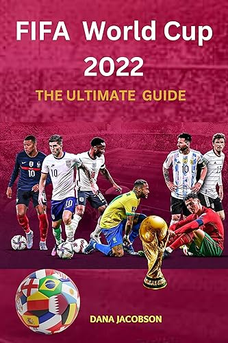 FIFA World Cup 2022: The Ultimate Guide in Saudi Arabia | Whizz Football