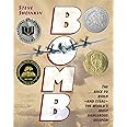 Bomb: The Race to Build--and Steal--the World's Most Dangerous Weapon ...