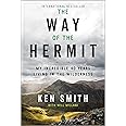 Amazon.com: The Way of the Hermit: My Incredible 40 Years Living in the ...