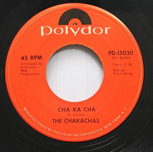 THE CHAKACHAS - The Chakachas 45 RPM Cha Ka Cha / Jungle Fever - Amazon ...