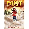 Dust: Bowling, Dusti: 9780316414234: Amazon.com: Books