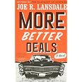 Amazon.com: More Better Deals: 9780316479912: Lansdale, Joe R.: Books
