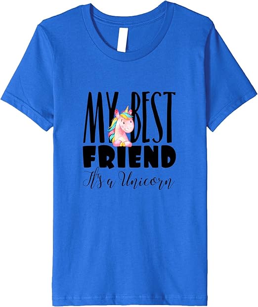 Amazon.com: Unicorn t-shirt My best friend is a Unicorn funny tee: Clothing