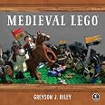 Medieval LEGO: Riley, Greyson J.: 9781593276508: Amazon.com: Books