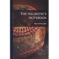 The Neurotic's Notebook: McLaughlin, Mignon: Amazon.com: Books