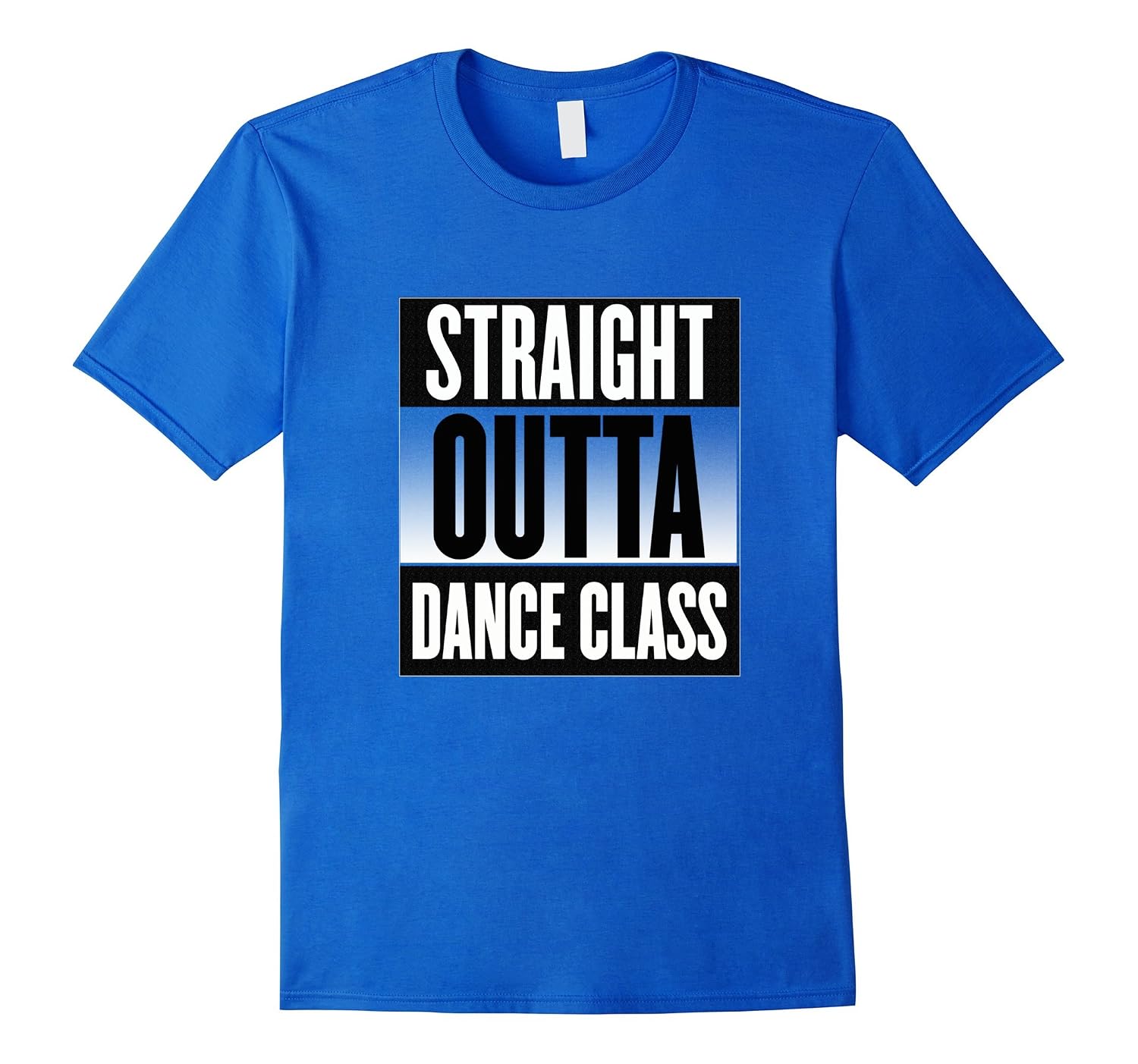 Straight Outta Dance Class T-shirt Ballet Tap Hip Hop Break-CD – Canditee