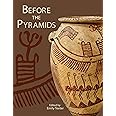 Before the Pyramids: The Origins of Egyptian Civilization (Oriental ...