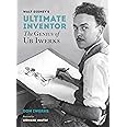 Walt Disney's Ultimate Inventor: The Genius of Ub Iwerks (Disney ...