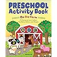 Preschool Activity Book On The Farm: 75 Games to Learn Letters, Numbers ...