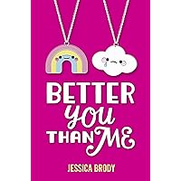 Better You Than Me: Brody, Jessica: 9781524769710: Amazon.com: Books