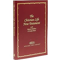 Christian Life New Testament With Master Outlines And Study Notes ...