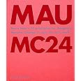 Bruce Mau: MC24: Bruce Mau's 24 Principles for Designing Massive Change ...