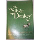 The Silver Donkey: Hartnett, Sonya, Powers, Don: 9780763629373: Amazon ...