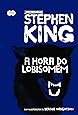 A hora do lobisomem – Coleção Biblioteca Stephen King - Livros na ...