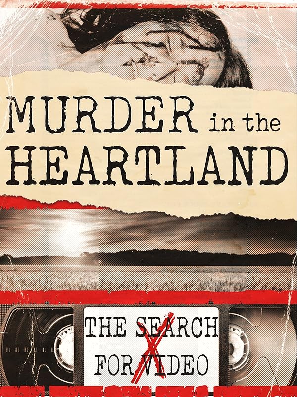 Watch Murder in the Heartland: The Search for Video X | Prime Video