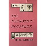 The Complete Neurotic's Notebook: Mignon McLaughlin: 9780890094044 ...