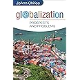 Globalization: Prospects and Problems: Chirico, Joann, Chirico, JoAnn: 9781412987974: Books ...