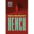Hench: A Novel: Walschots, Natalie Zina: 9780062978578: Amazon.com: Books