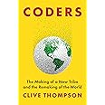 Amazon.com: Coders: The Making of a New Tribe and the Remaking of the ...