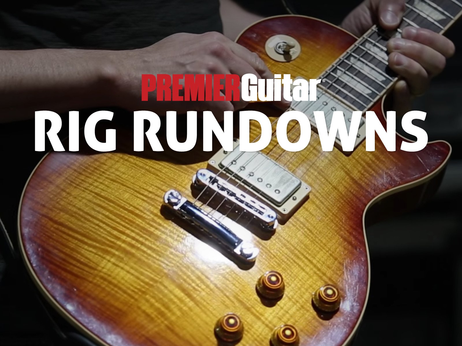 Watch Premier Guitar Rig Rundown | Prime Video