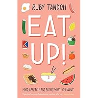 Eat Up: Food, Appetite and Eating What You Want: 9781781259597: Amazon ...