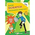 Super Scratch Programming Adventure! (Covers Version 2): Learn to Program by Making Cool Games ...