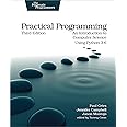Practical Programming: An Introduction to SPuter Science Using Python 3.6: Gries, Paul, Campbell ...