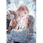 The Broken Ring : This Marriage Will Fail Anyway Volume 1 - Kindle edition by CHACHA KIM ...