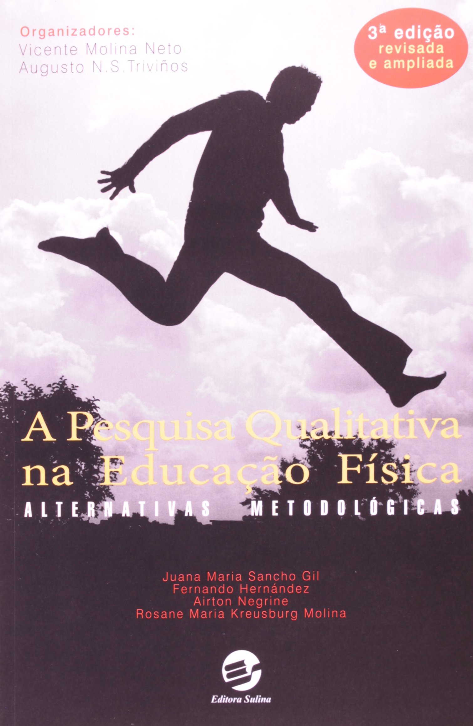 A Pesquisa Qualitativa na Educação Física. Alternativas Metodológicas ...