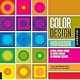 Color Design Workbook: A Real World Guide to Using Color in Graphic ...
