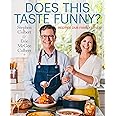 Does This Taste Funny?: Recipes Our Family Loves: Colbert, Stephen ...